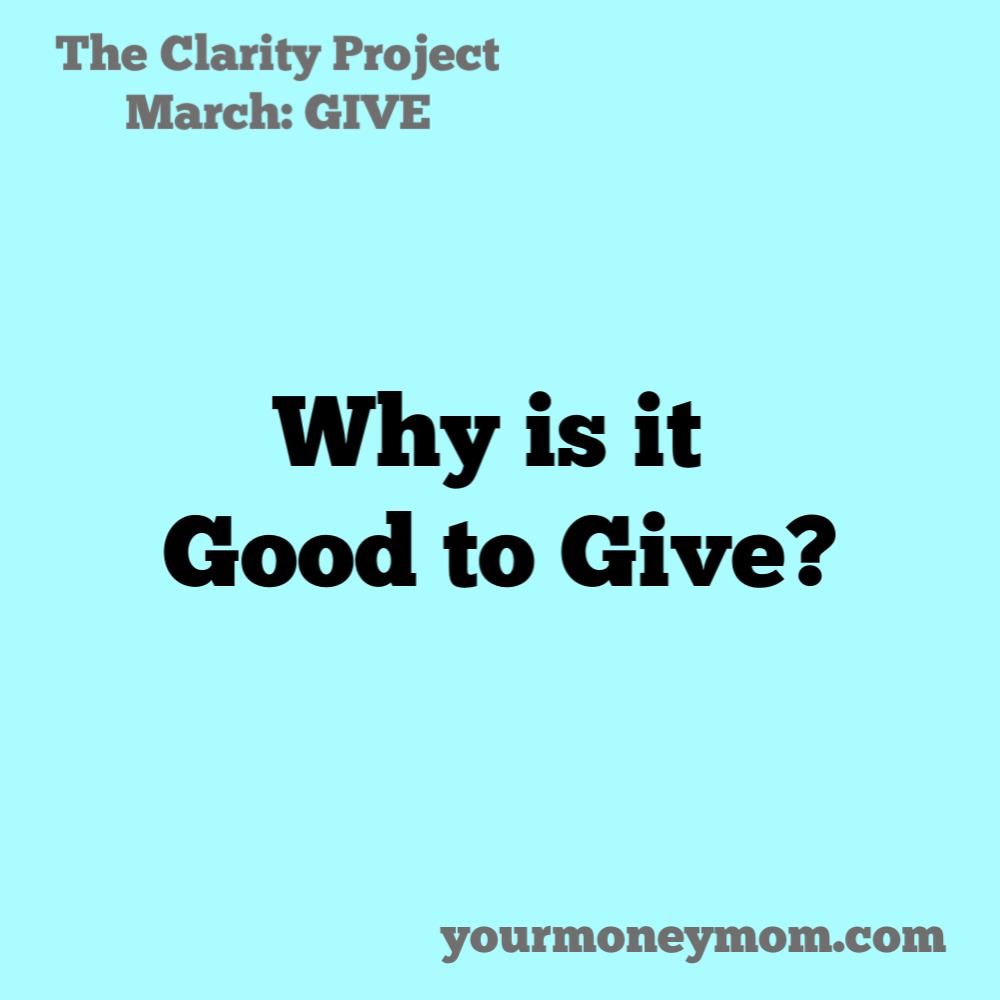 Why Is it Good to Give? - Your Money Mom